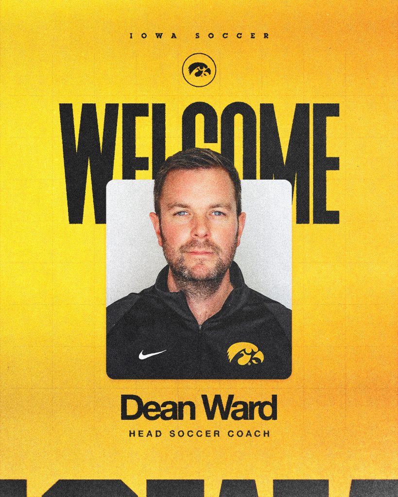 Dean Ward named Iowa's new head women's soccer coach - Hawk Fanatic
